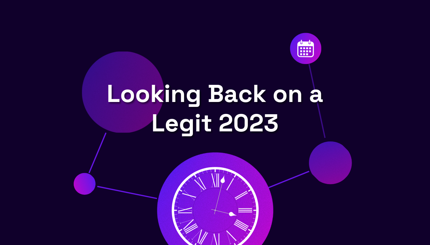 Looking back on a Legit 2023