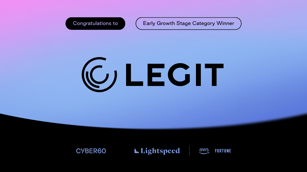 Legit Security Named to Fortune Cyber 60 for Third Consecutive Year