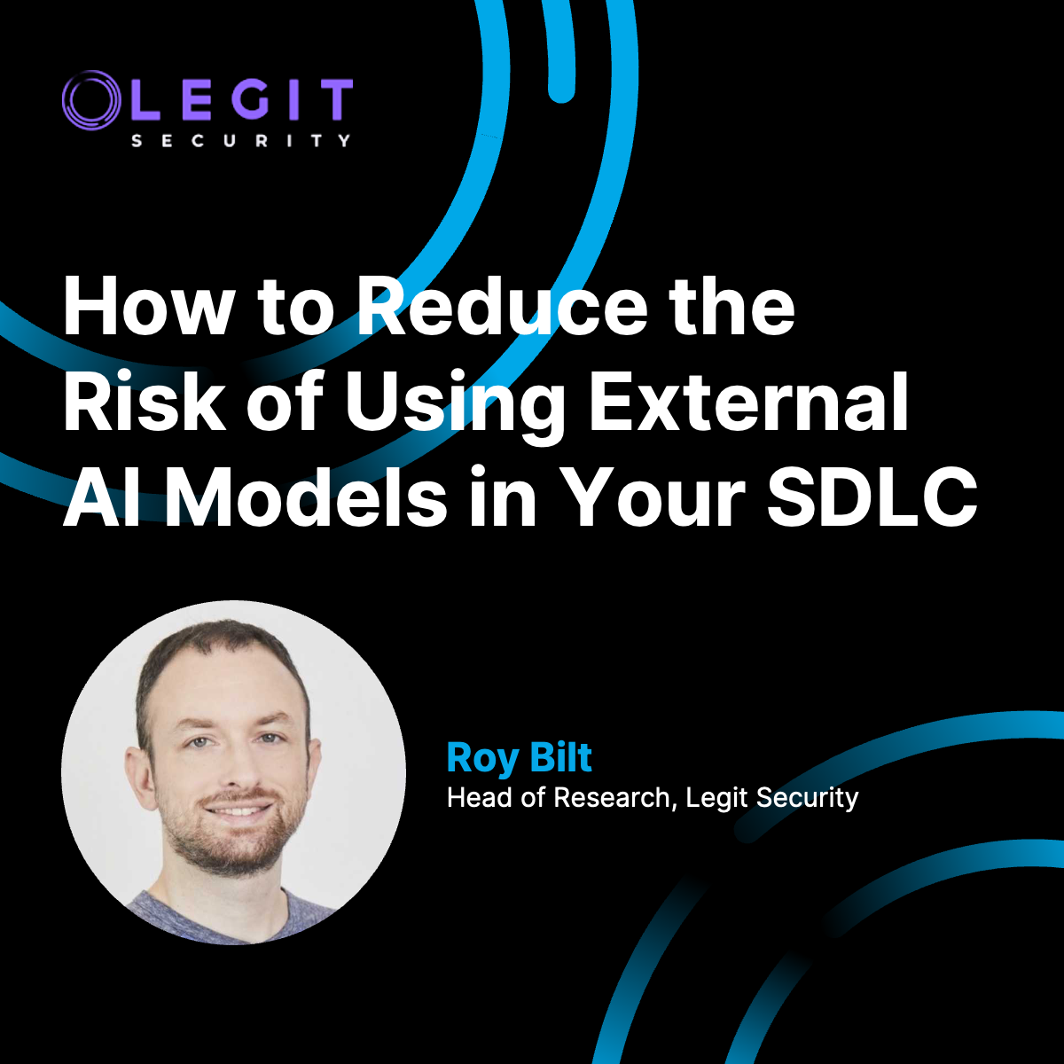 How to Reduce the Risk of Using External AI Models in Your SDLC How to Reduce the Risk of Using External AI Models in Your SDLC